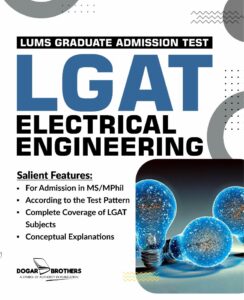 LUMS Graduate Admission Test (LGAT) Electrical Engineering Guide Book