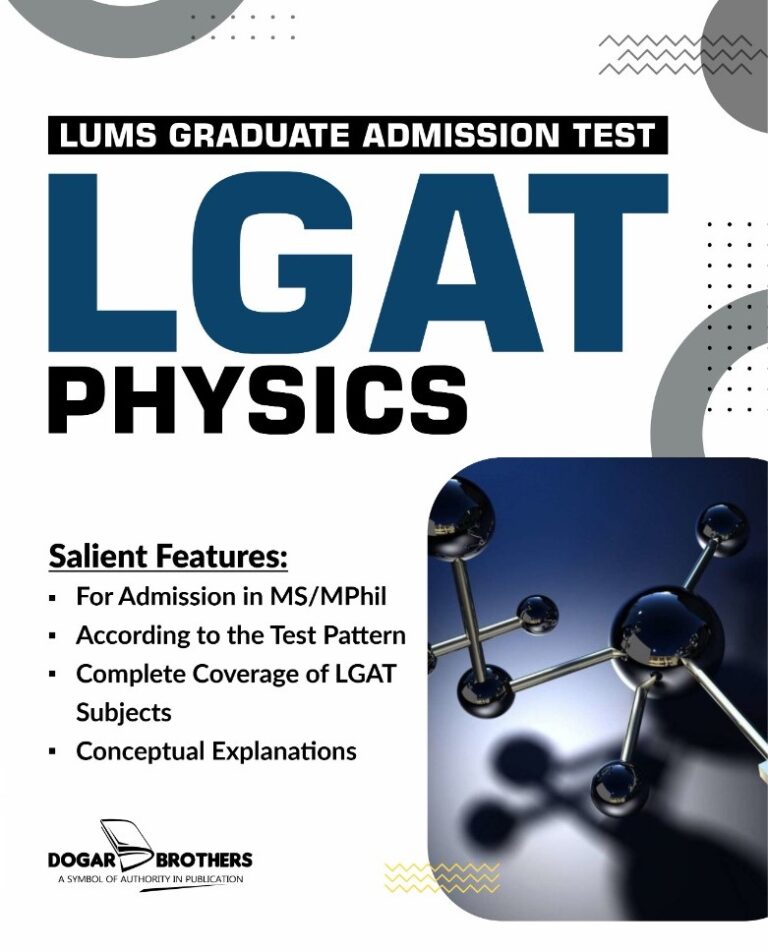 LUMS Graduate Admission Test (LGAT) Physics Guide Book