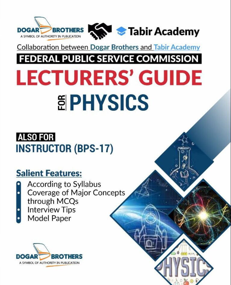 FPSC Lecturer's Guide for Physics - Dogar Brothers