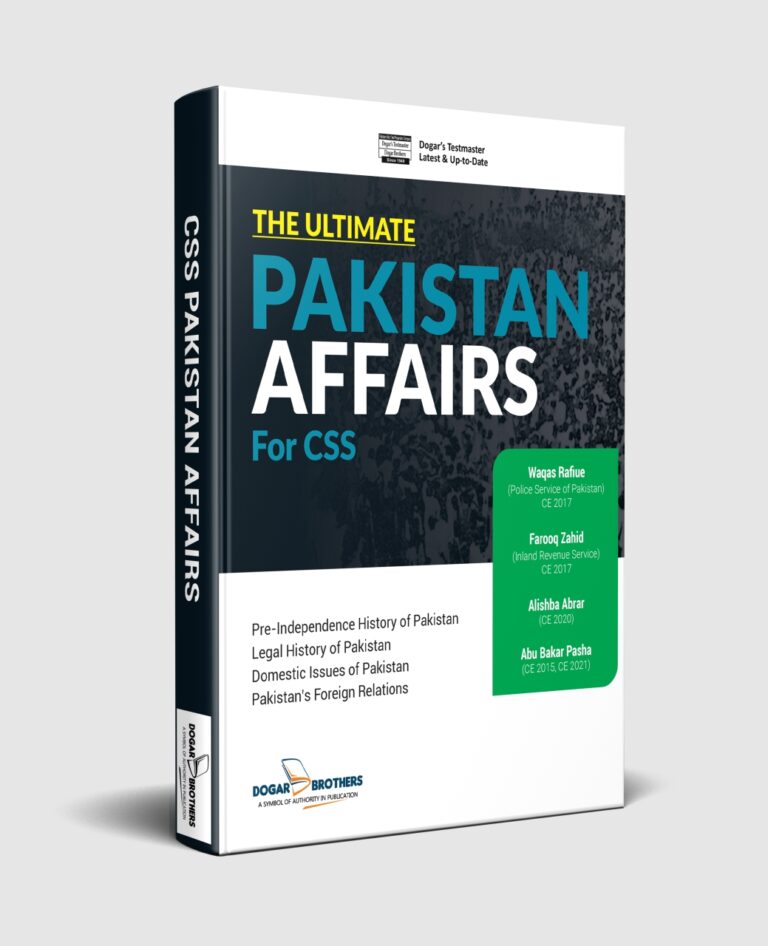 The Ultimate Pakistan Affairs for CSS - Dogar Brothers